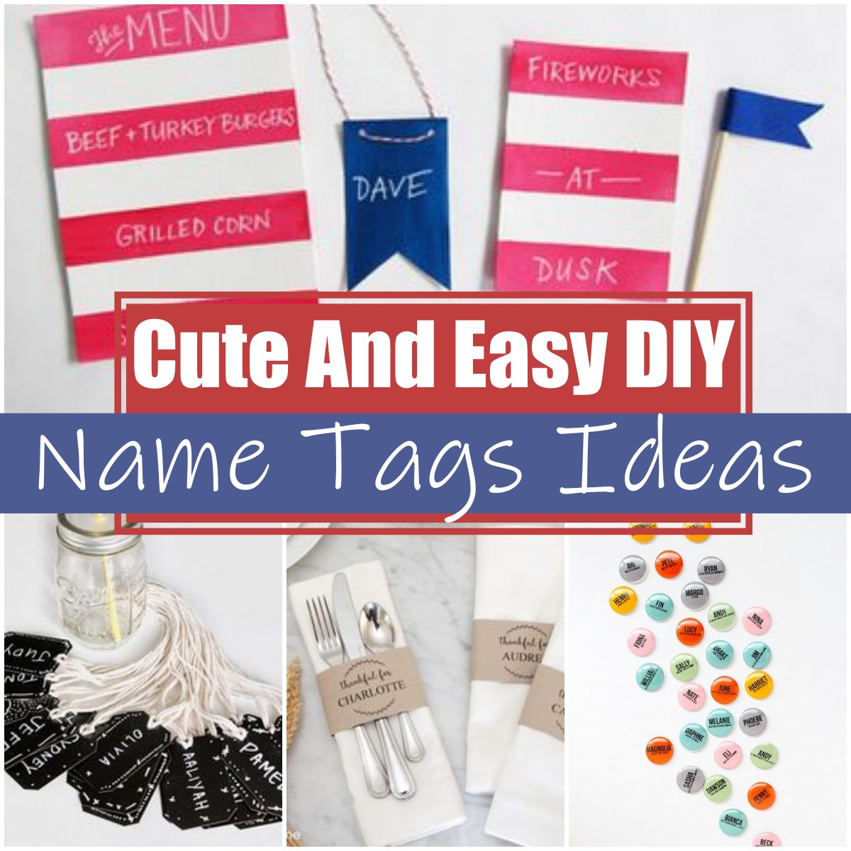 10 Easy DIY Name Tag Ideas DIY Crafts