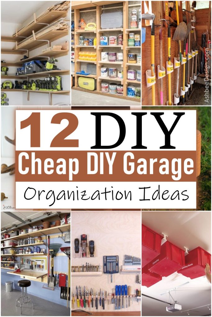 12 Cheap DIY Garage Organization Ideas - DIY Crafts