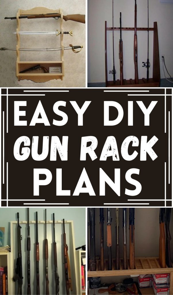 7 DIY Gun Rack Plans - DIY Crafts