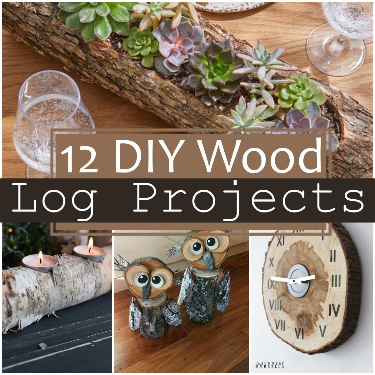 12 DIY Wood Log Projects - Add Creativity To Home - DIY Crafts