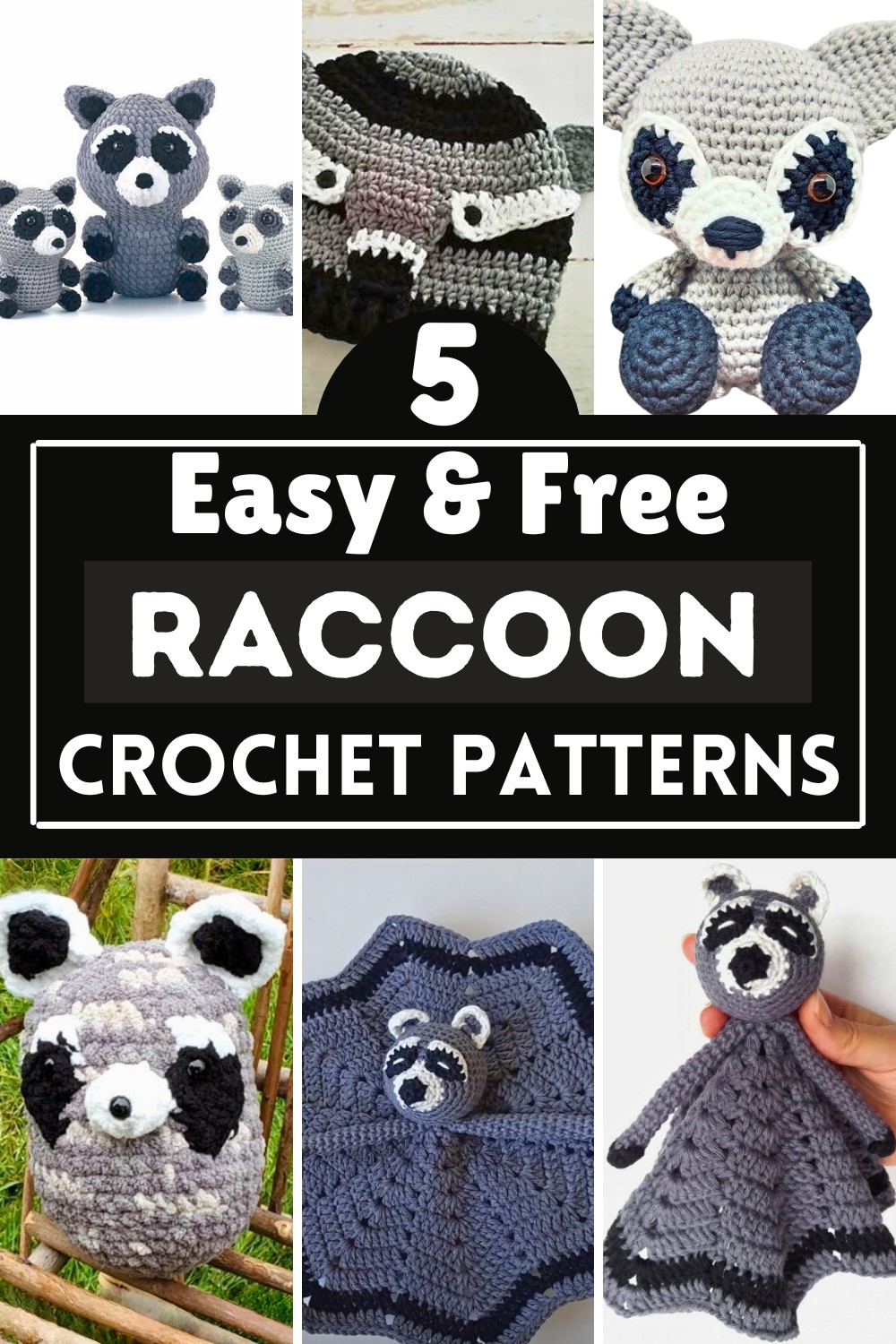 Crochet Raccoon Patterns for Soft Creations - DIY Crafts