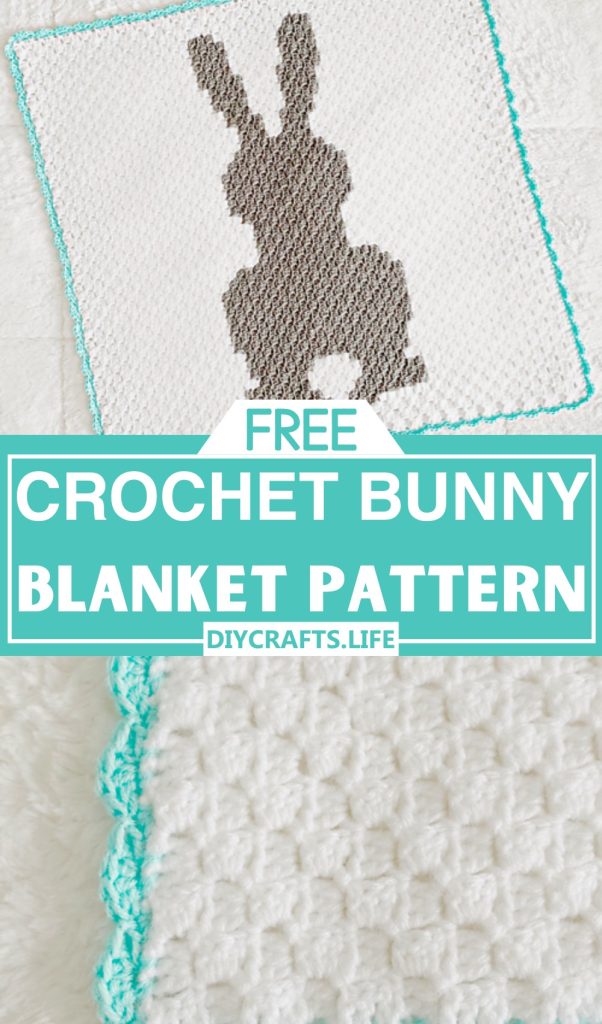 Crochet Bunny Blanket Patterns For Everyone - DIY Crafts