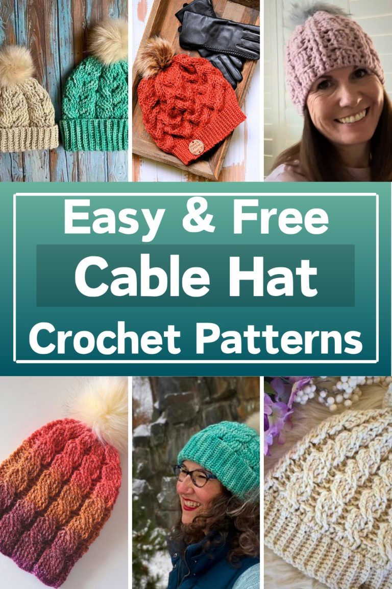 Crochet Cable Hat Patterns For Unique Headwear - DIY Crafts