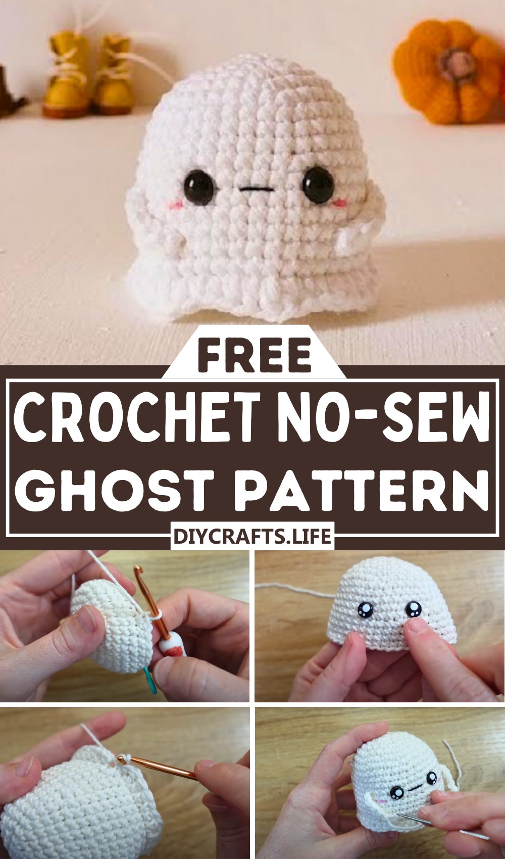 No-Sew Ghost Crochet Pattern – Easy and Fun Halloween Craft - DIY Crafts