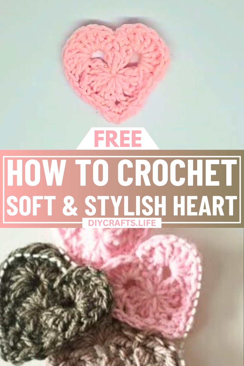 Soft & Stylish Crochet Heart Pattern - DIY Crafts