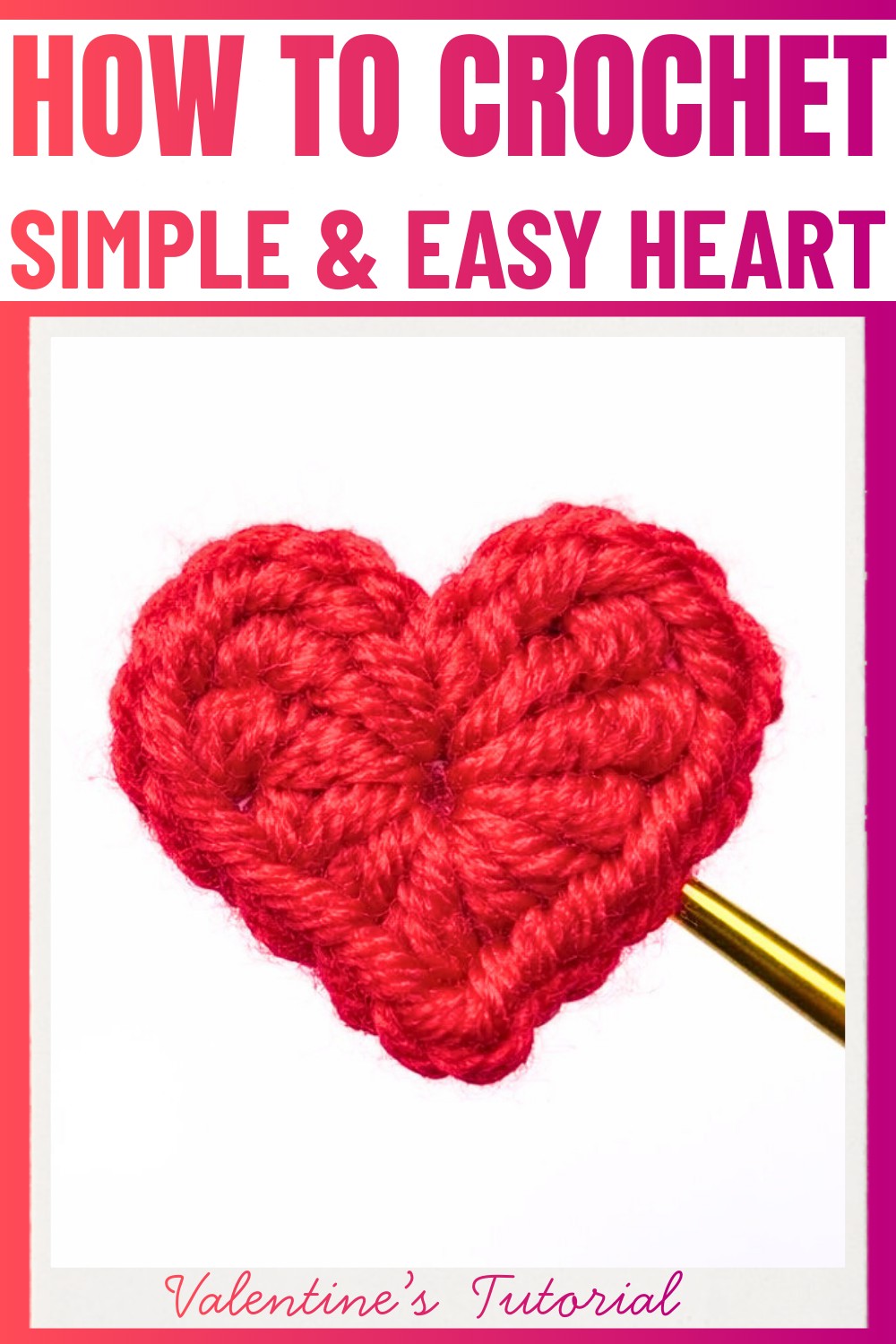 Easy Crochet Heart Pattern - Perfect for Valentine's Day - DIY Crafts